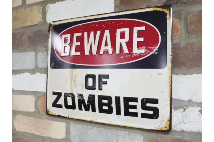 Beware of Zombies Sign - On The Square Emporium